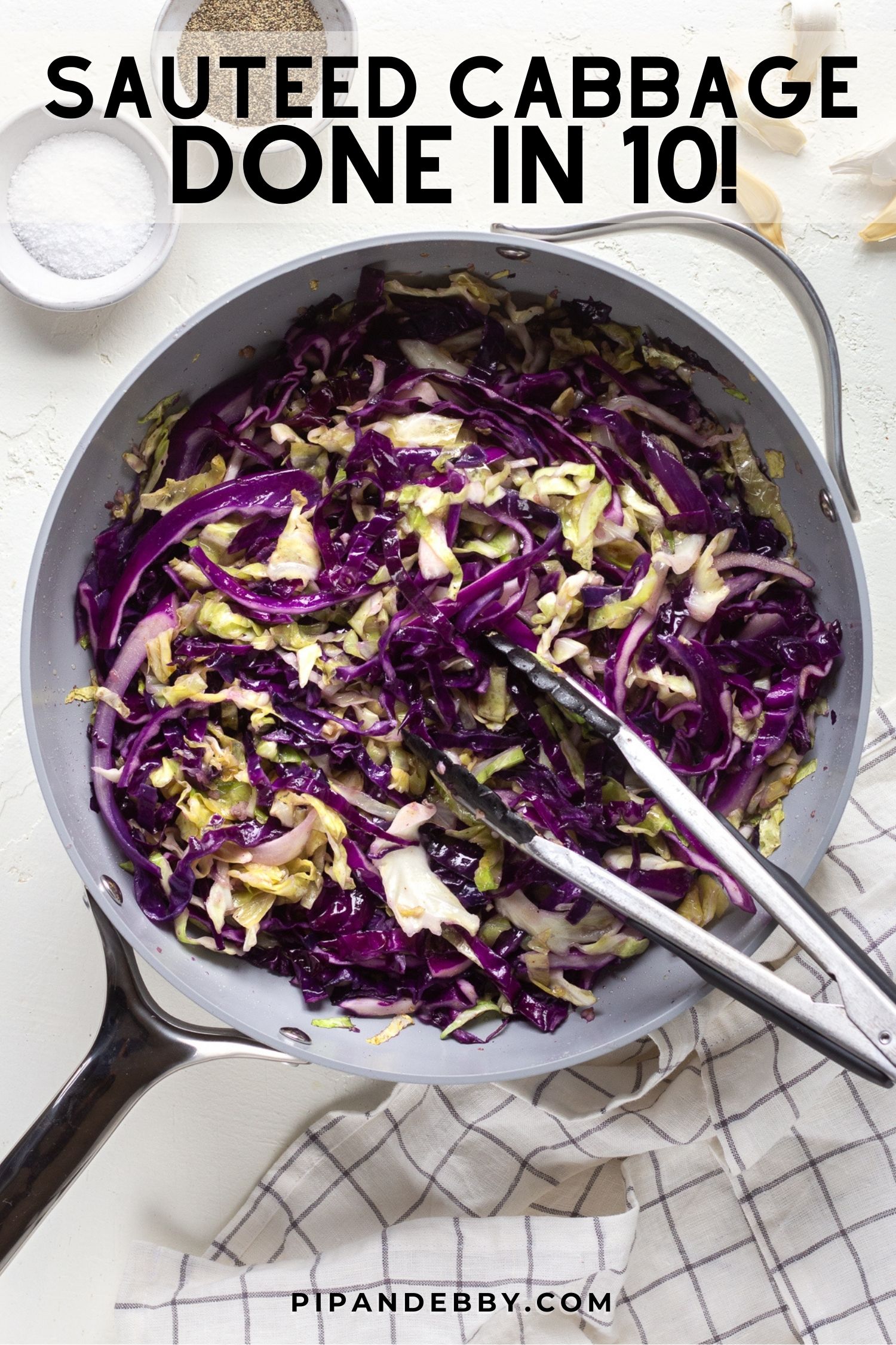 Sauteed Cabbage with Garlic - 5 ingredients + 10 min - Pip and Ebby
